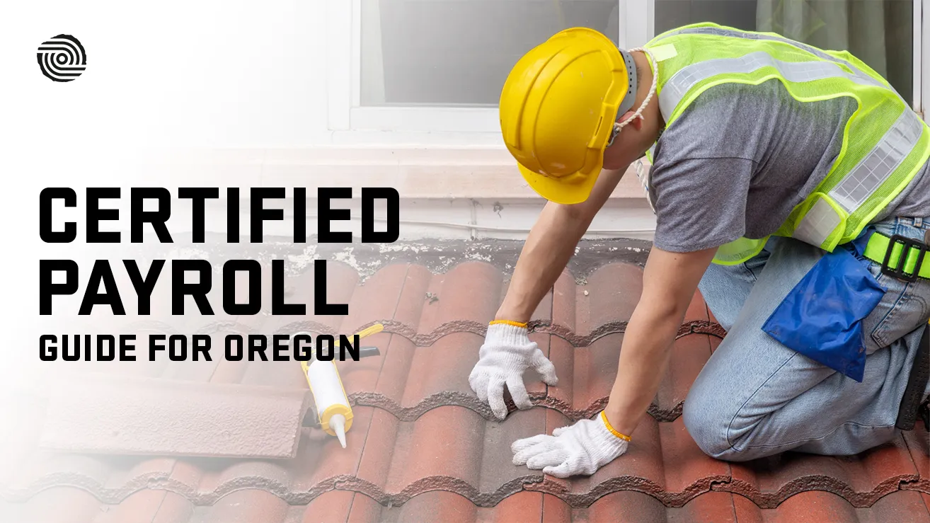 Oregon Certified Payroll Requirements for Labor Contractors